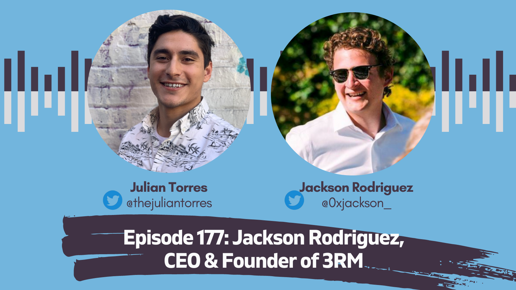 Behind Company Lines podcast | Episode 177: Jackson Rodriguez, CEO & Founder of 3RM
